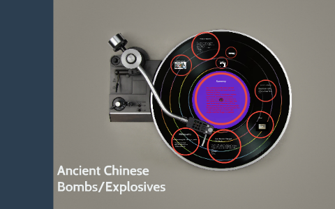 Ancient Chinese Bombs by doctor who on Prezi