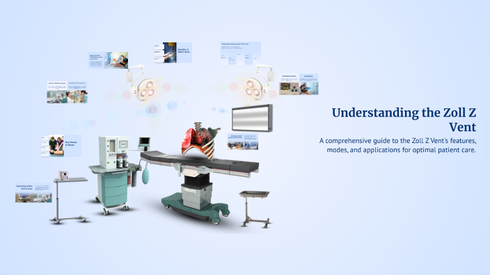 Understanding the Zoll Z Vent by Brian Atteberry on Prezi