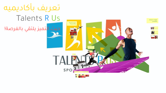 تعريف بأكاديميه Talents R Us by Talents R Us on Prezi