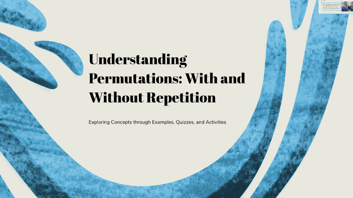 Understanding Permutations: With and Without Repetition by Niel Andrei ... Understanding Permutations: With and Without Repetition by Niel Andrei ...