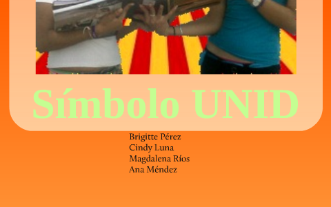 Símbolo UNID by ana mendez on Prezi