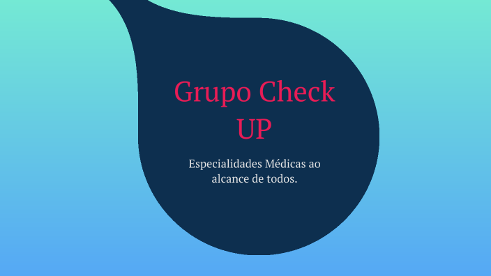 Grupo Check UP by Renato Rosa on Prezi
