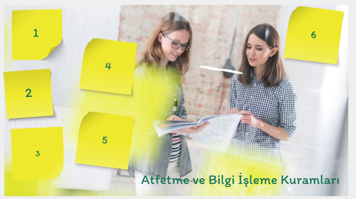 Atfetme ve Bilgi İşleme by Bahadir Burak SOLAK on Prezi
