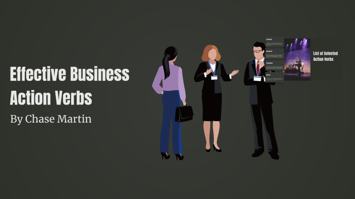Effective Business Action Verbs by Chase Martin on Prezi