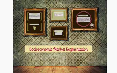 Socioeconomic Market Segmentation by Marwa Sharaky on Prezi