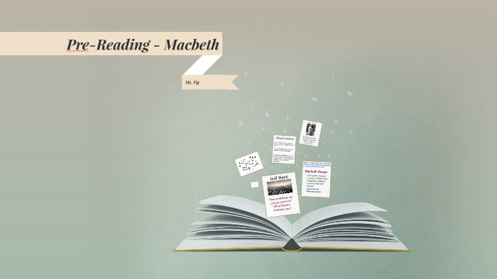 Pre-Reading Activity - Macbeth by on Prezi