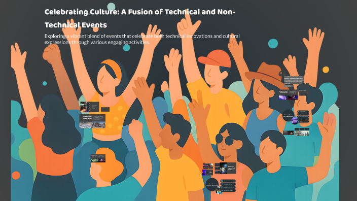 Celebrating Culture: A Fusion of Technical and Non-Technical Events by ...