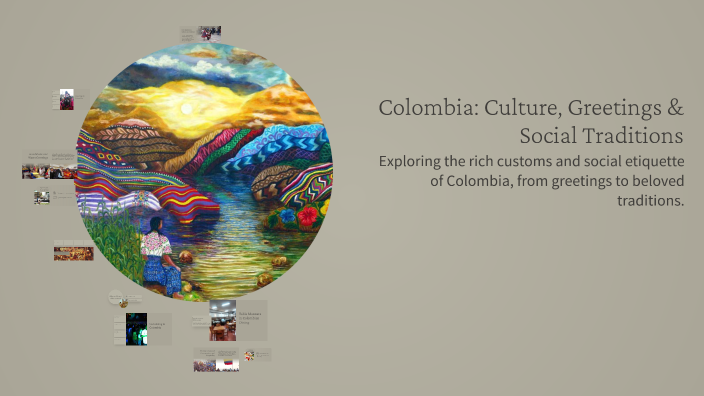 Colombia: Culture, Greetings & Social Traditions by Gustavo Delgadillo ...