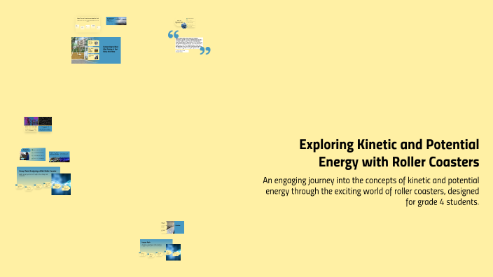 Exploring Kinetic and Potential Energy with Roller Coasters by Sara ...