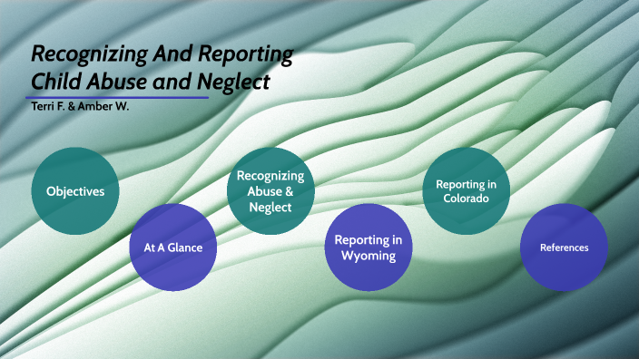 Recognizing and Reporting Child Abuse by Amber Woody on Prezi