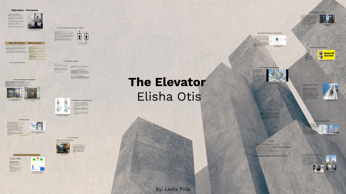 The Elevator Elisha Otis by Ledia Pola on Prezi