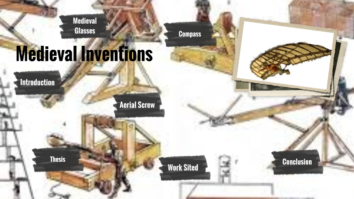 Medieval Inventions by CANNON WILLNER on Prezi