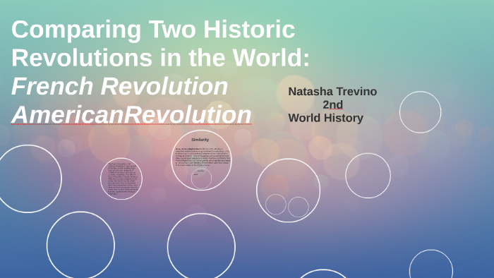 Comparing Two Historic Revolutions in the World by natasha trevino on ...