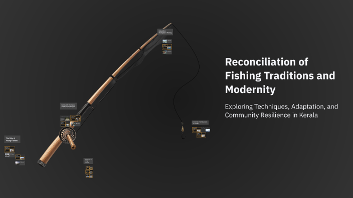 Reconciliation of Fishing Traditions and Modernity by Helga Joseph on Prezi