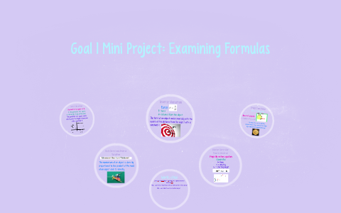 Goal 1 Mini Project: Examining Formulas by Yesenia Torres