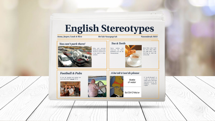 English stereotypes by Luuk de Jong on Prezi
