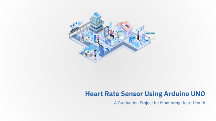 Heart Rate Sensor Using Arduino UNO by Salma Albusaidi on Prezi