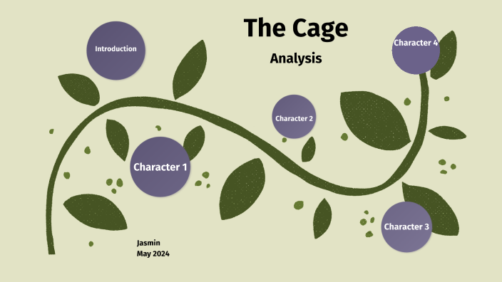 The Cage Analysis by Jasmin Falk on Prezi