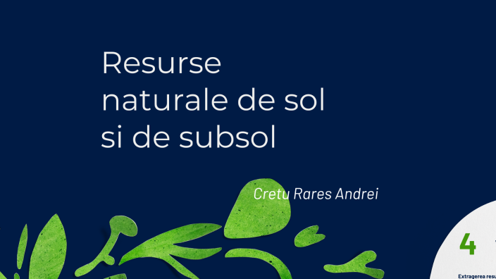 resurse naturale de sol si de subsol-rares cretu by Geografie Gimnaziu ...