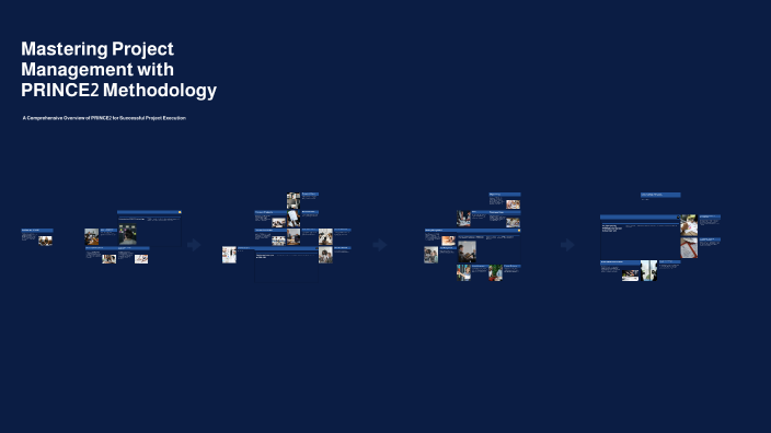 Mastering Project Management with PRINCE2 Methodology by T H on Prezi