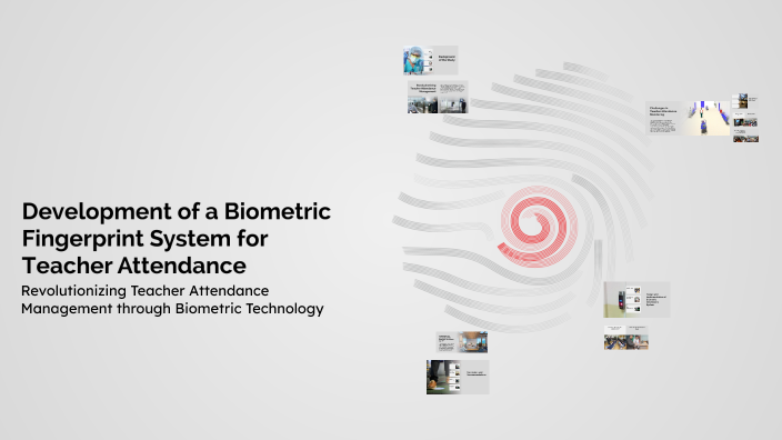 Development of a Biometric Fingerprint System for Teacher Attendance by ...