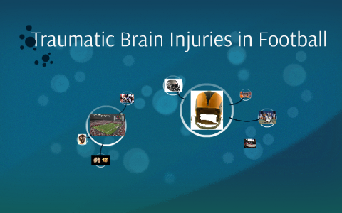 Traumatic Brain Injuries in Football by Jon Idle on Prezi