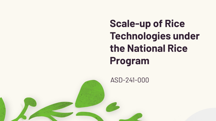 Scale-up of Rice Technologies under the National Rice Program by ...