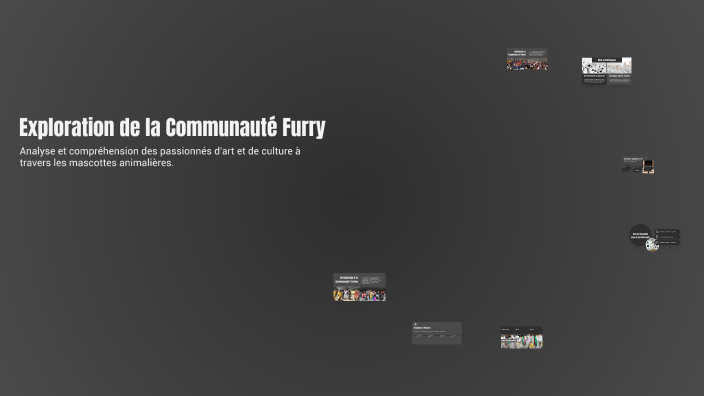Exploration de la Communauté Furry by louis feret on Prezi