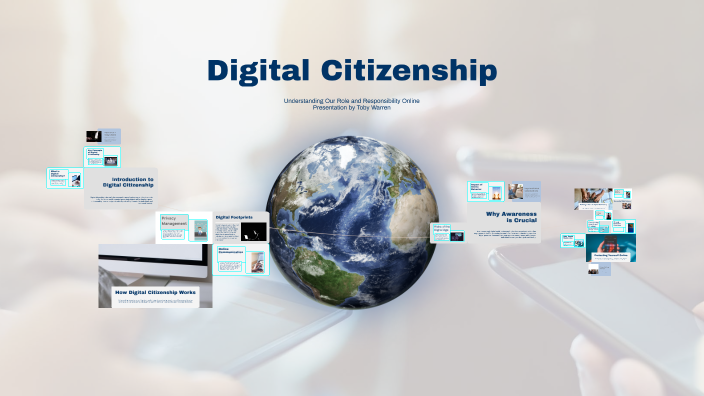 Understanding Digital Citizenship by Alyssa Warren on Prezi
