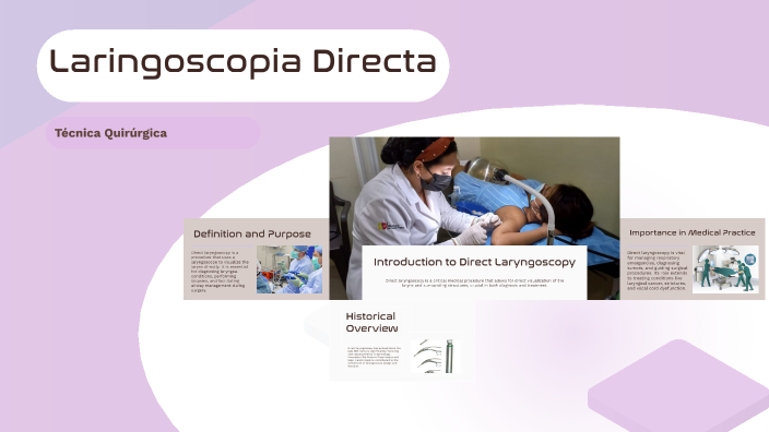 Laringoscopia Directa by Sara D'Ambrosio on Prezi