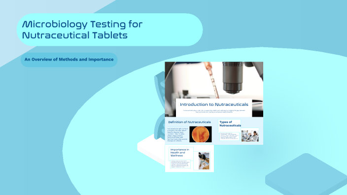Microbiology Testing for Nutraceutical Tablets by Subhashini Maharana ...