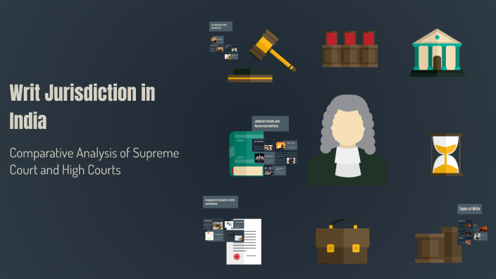 Writ Jurisdiction in India by T S on Prezi