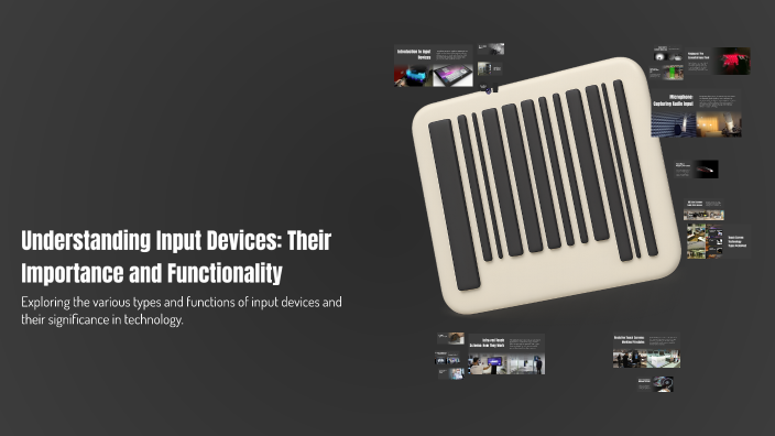 Understanding Input Devices: Their Importance and Functionality by ...