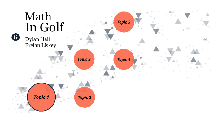 Math In Golf by STU-Dylan Hall on Prezi