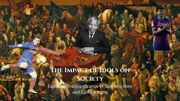 The Impact of Idols on Society by Super - Seb on Prezi