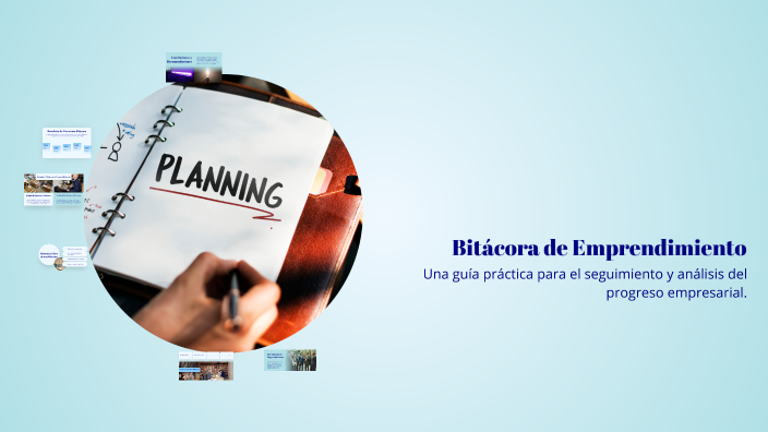 Bitácora de Emprendimiento by Soledad Vigo on Prezi