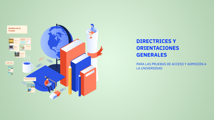 DIRECTRICES Y ORIENTACIONES GENERALES by nayara rivas estevez on Prezi