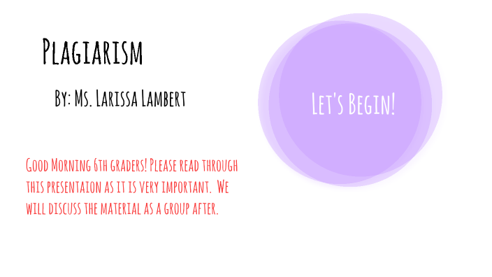 Plagiarism Presentation by larissa lambert on Prezi
