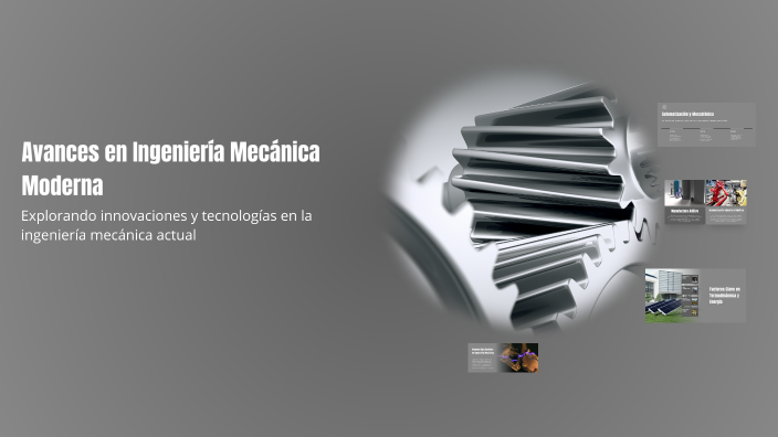 Avances en Ingeniería Mecánica Moderna by Edxnsonn Zambranna on Prezi