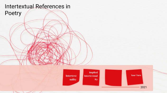 Intertextual References - Educational Resource by Georgia Adams on Prezi
