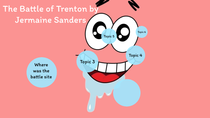 Battle of Trenton by Jermaine Sanders on Prezi