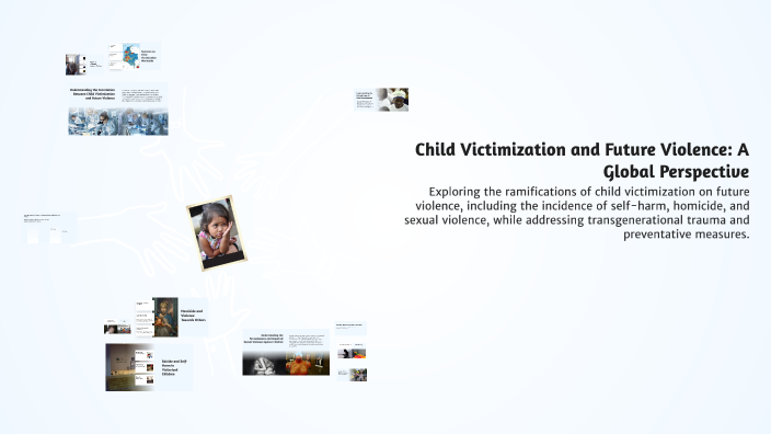Child Victimization and Future Violence: A Global Perspective by Amro ...