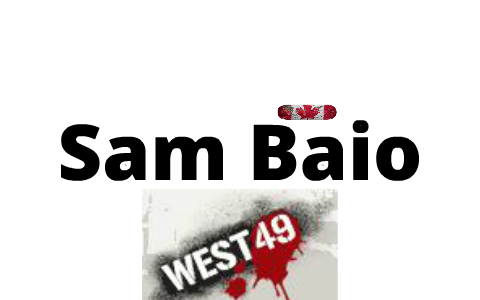 Sam Baio by Brandon Taverner on Prezi