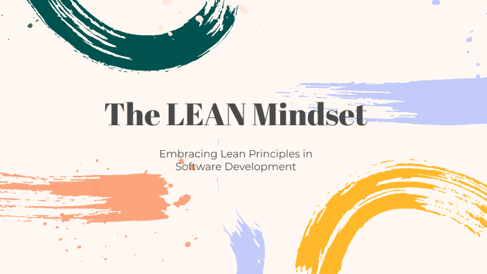 The LEAN Mindset by Ramesh V on Prezi