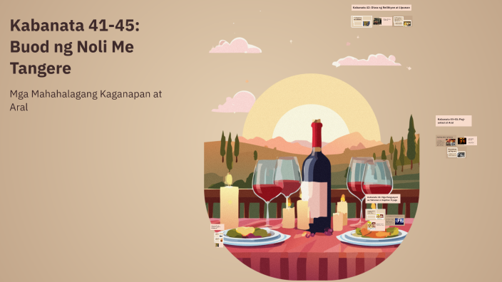 Kabanata 41-45: Buod ng Noli Me Tangere by Bryce Lora on Prezi