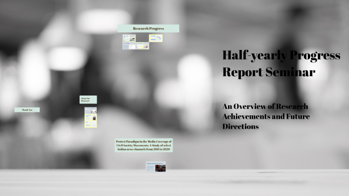 Half-yearly Progress Report Seminar by Madhubanti Mitra on Prezi