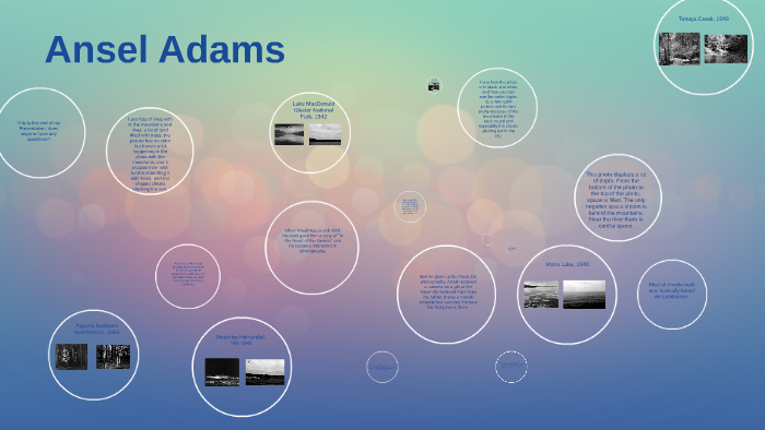 Ansel Adams by Ashley Lind on Prezi