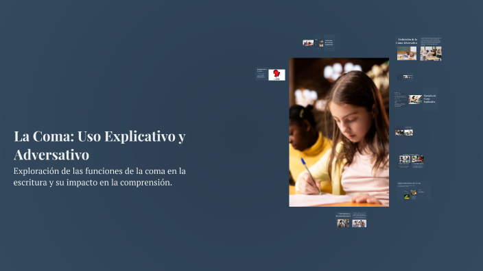 La Coma: Uso Explicativo y Adversativo by Jaime Esteban Gomez on Prezi