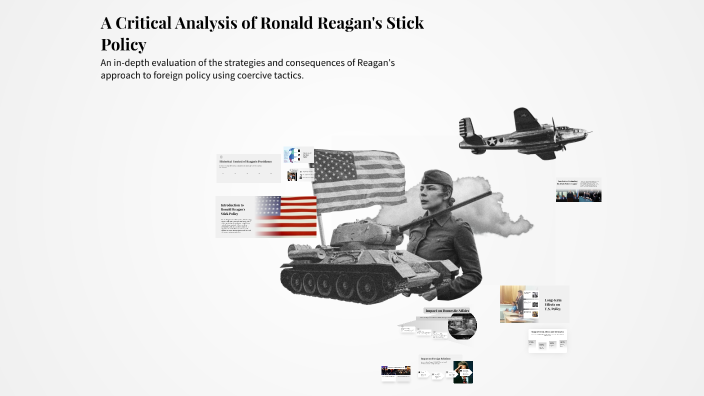 A Critical Analysis of Ronald Reagan's Stick Policy by mahmoudi islem ...