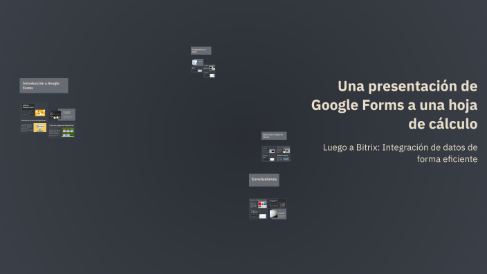 Una presentación de Google Forms a una hoja de cálculo by ivan ramirez on Prezi